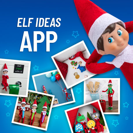 Scout Elf® Ideas App | The Elf on the Shelf